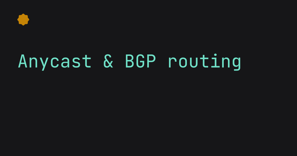 Anycast & BGP routing
