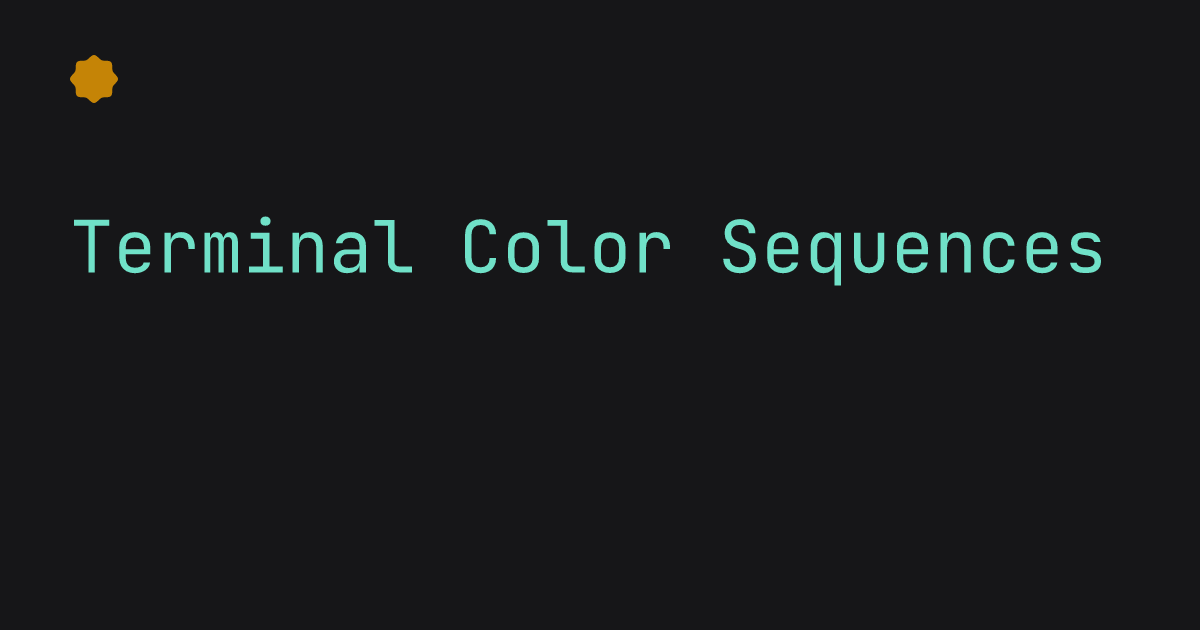 Terminal Color Sequences